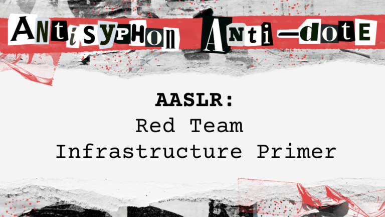 AASLR: Red Team Infrastructure Primer - Antisyphon Training