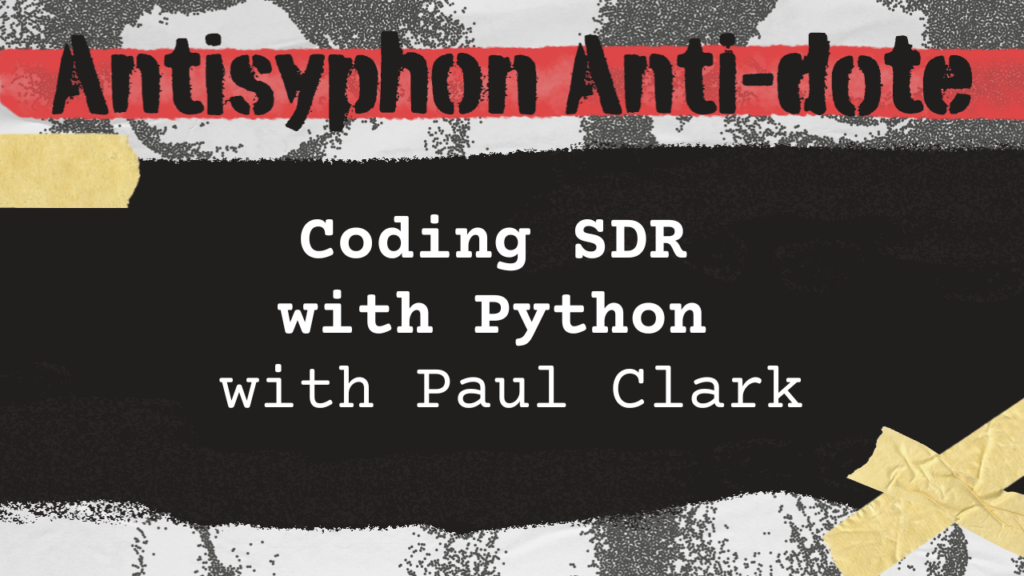 Coding SDR with Python - Antisyphon Training