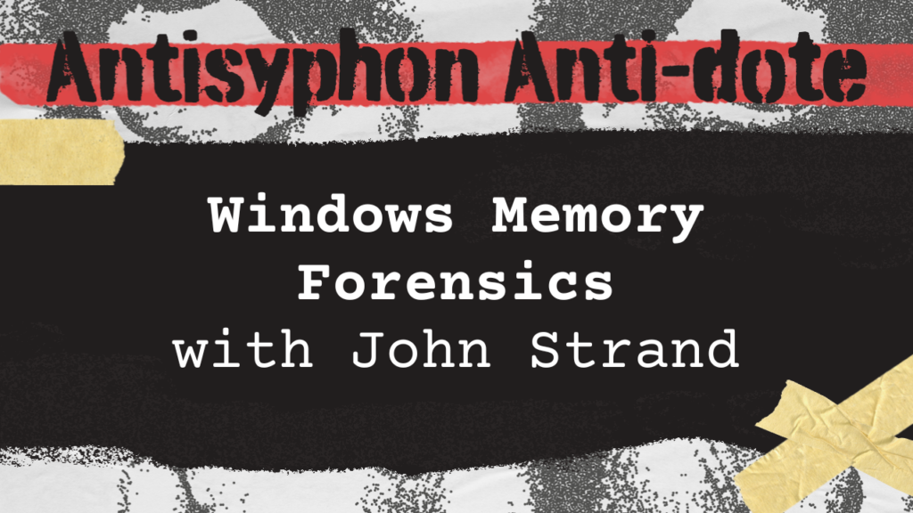 Windows Memory Forensics - Antisyphon Training