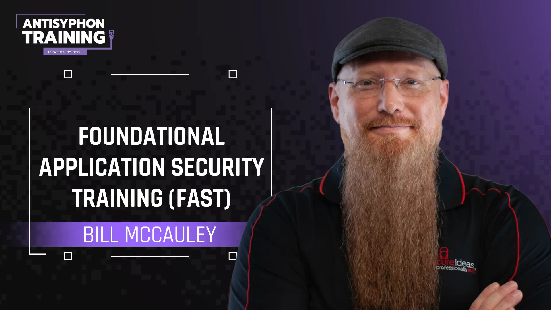 Workshop: Foundational Application Security Training - Antisyphon Training