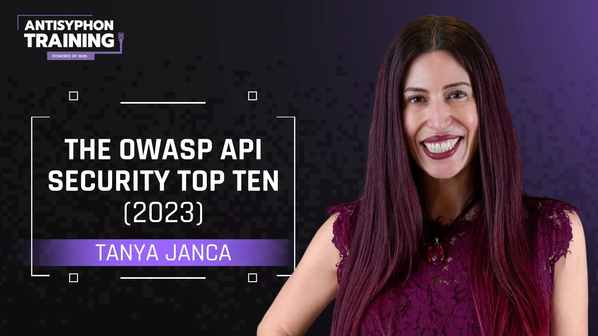 Workshop: The OWASP API Security Top Ten 2023 with Tanya Janca - Antisyphon Training
