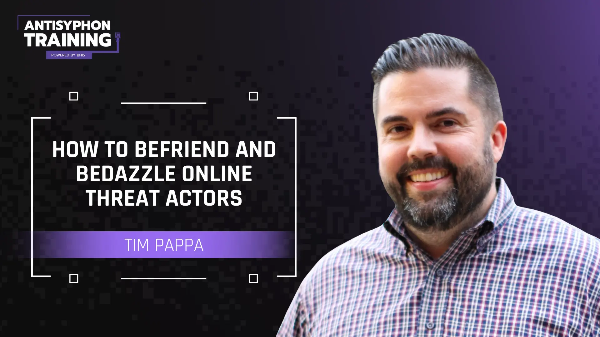 Workshop: How to Befriend and Bedazzle Online Threat Actors ...